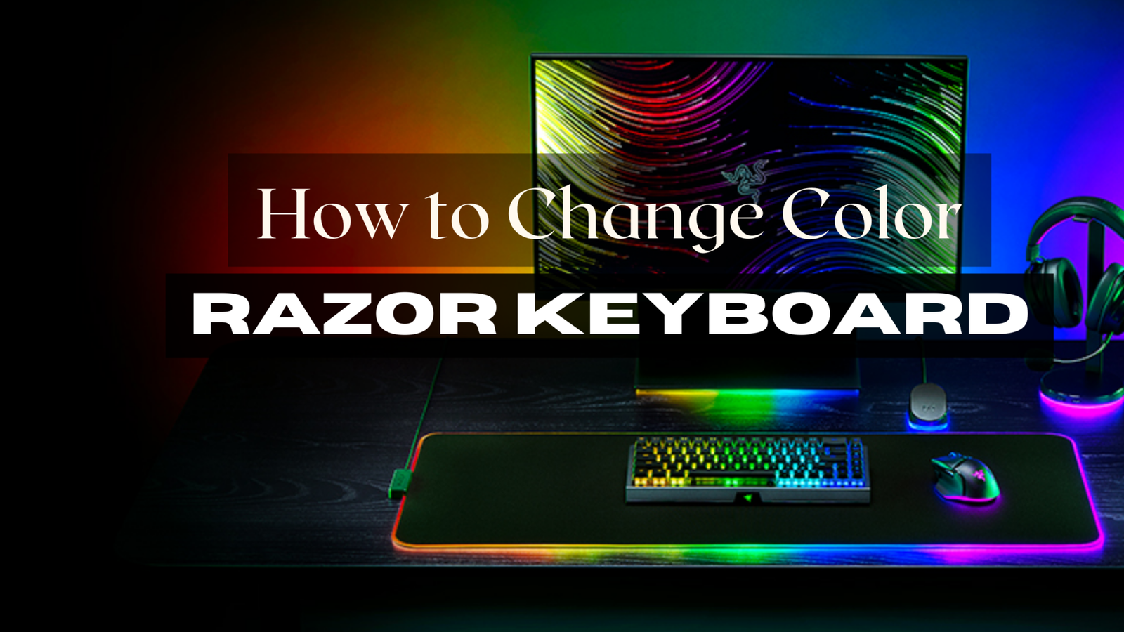 How To Change Color On Razor Keyboard Go Products Pro